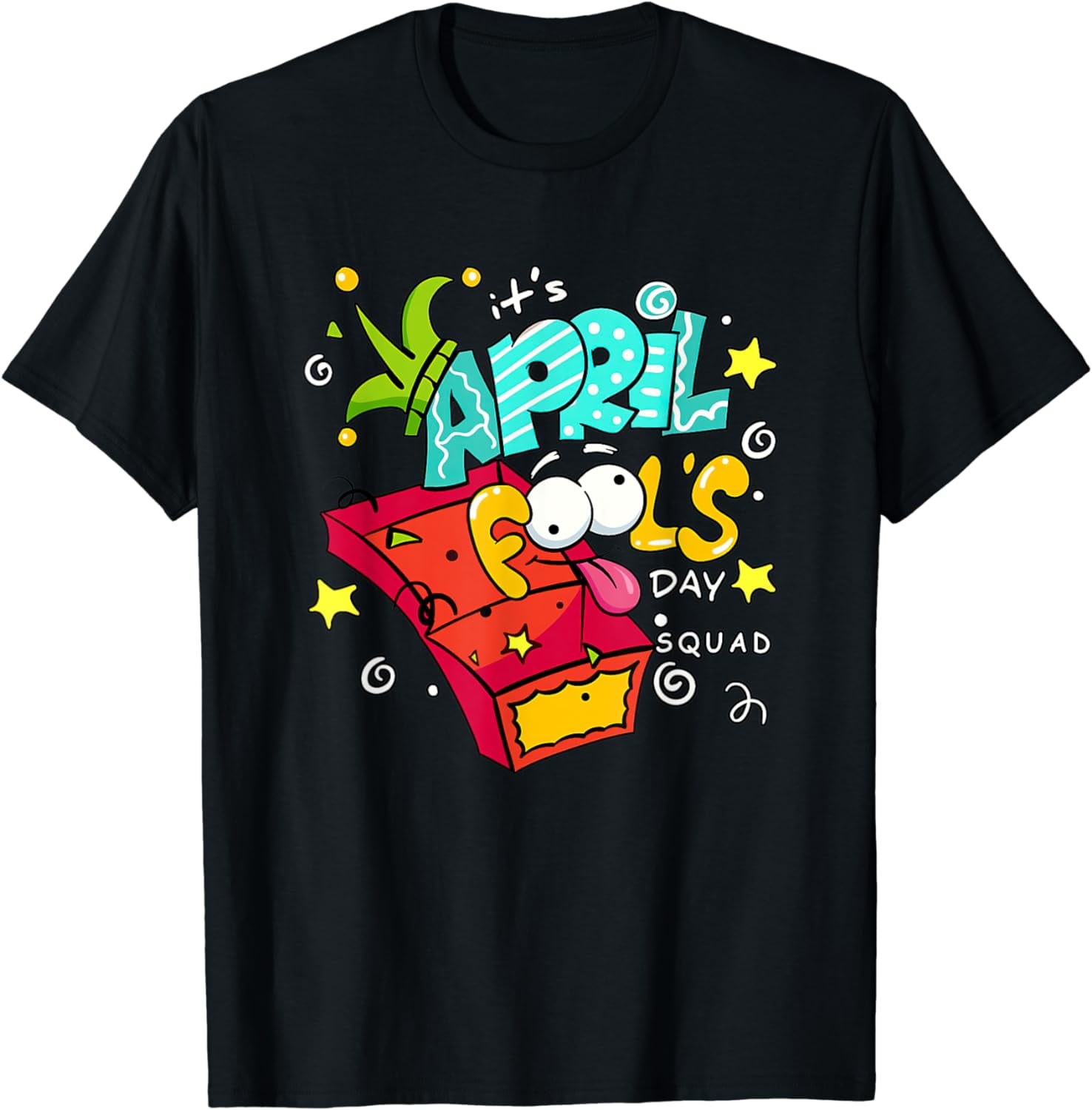 Funny April Fools Day Squad Pranks Quote April Fool's Day T-Shirt ...