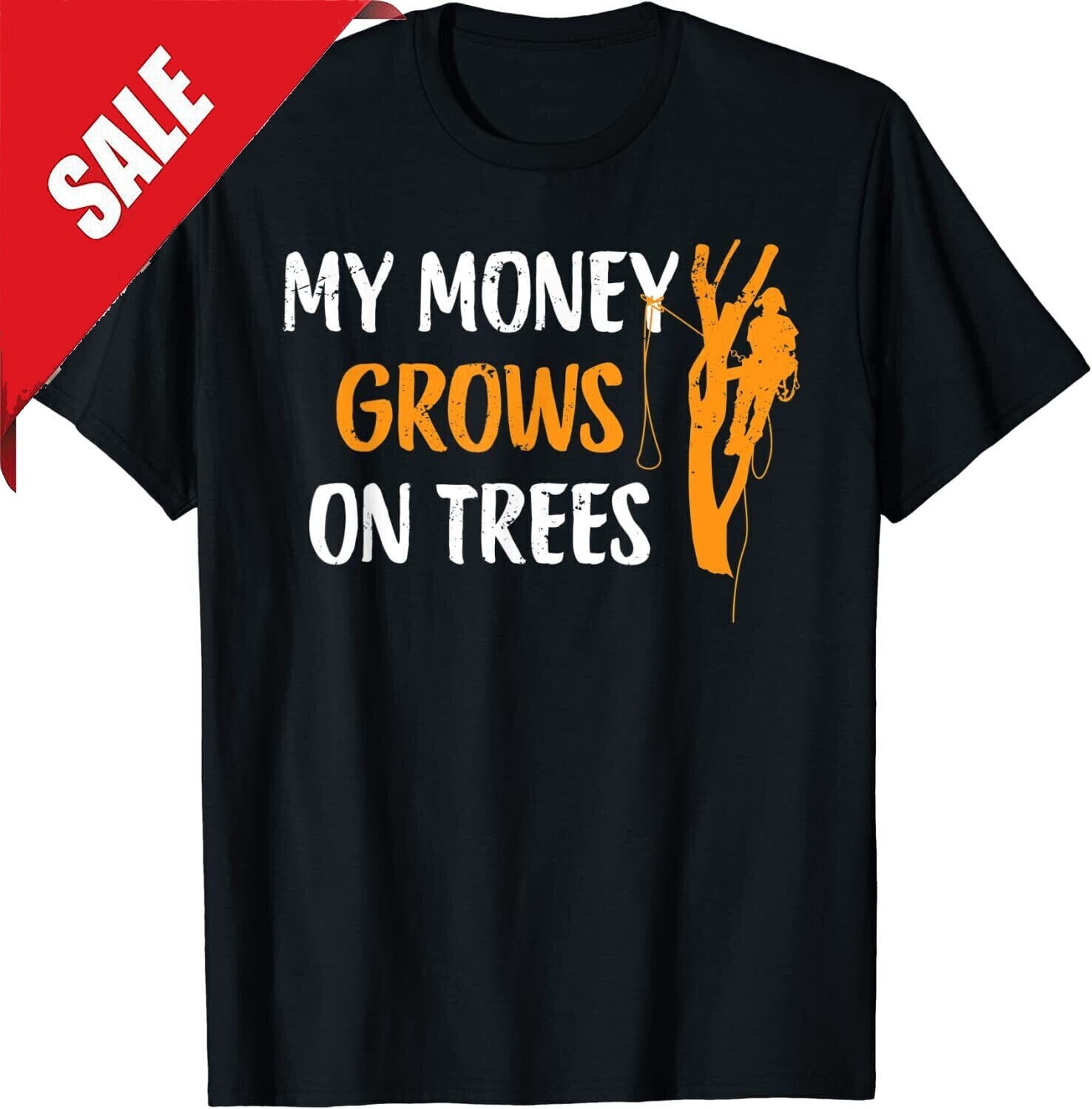 Funny Arborist Tree Climber Logger Lumberjack Gifts For Unisex T-Shirt ...