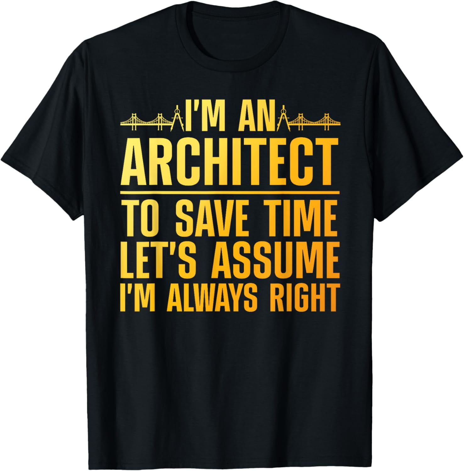 Funny Architect Art For Men Women Future Architecture Lover T-Shirt ...