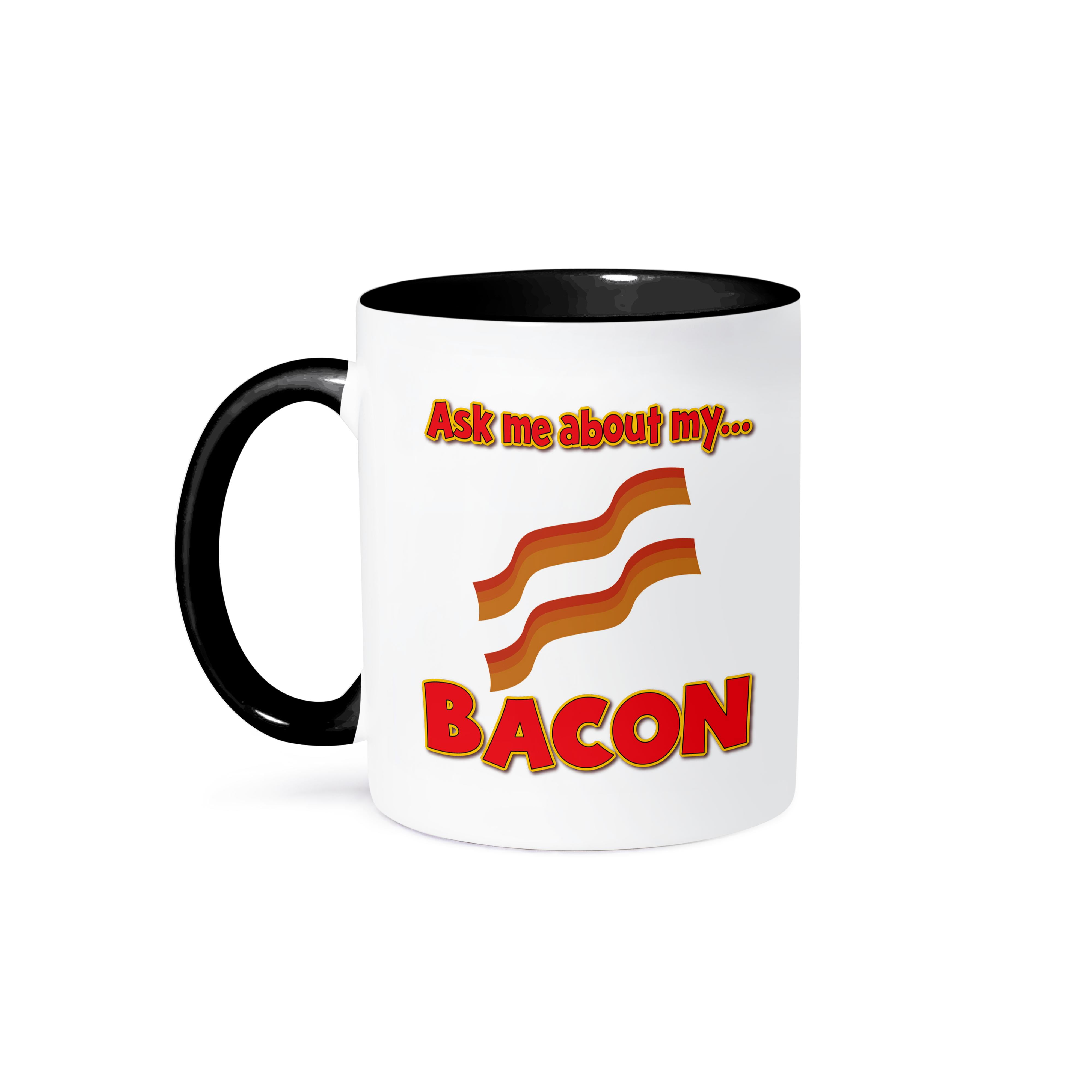 3dRose, Funny Ask Me About My Bacon Food Humor, 11oz Two-Tone Black Mug ...