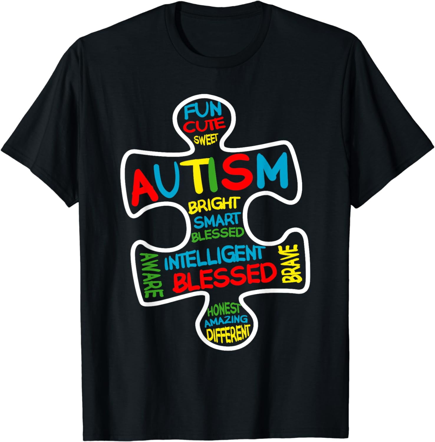 Funny Autism Awareness Month Puzzle Piece Words Autistic T-Shirt ...