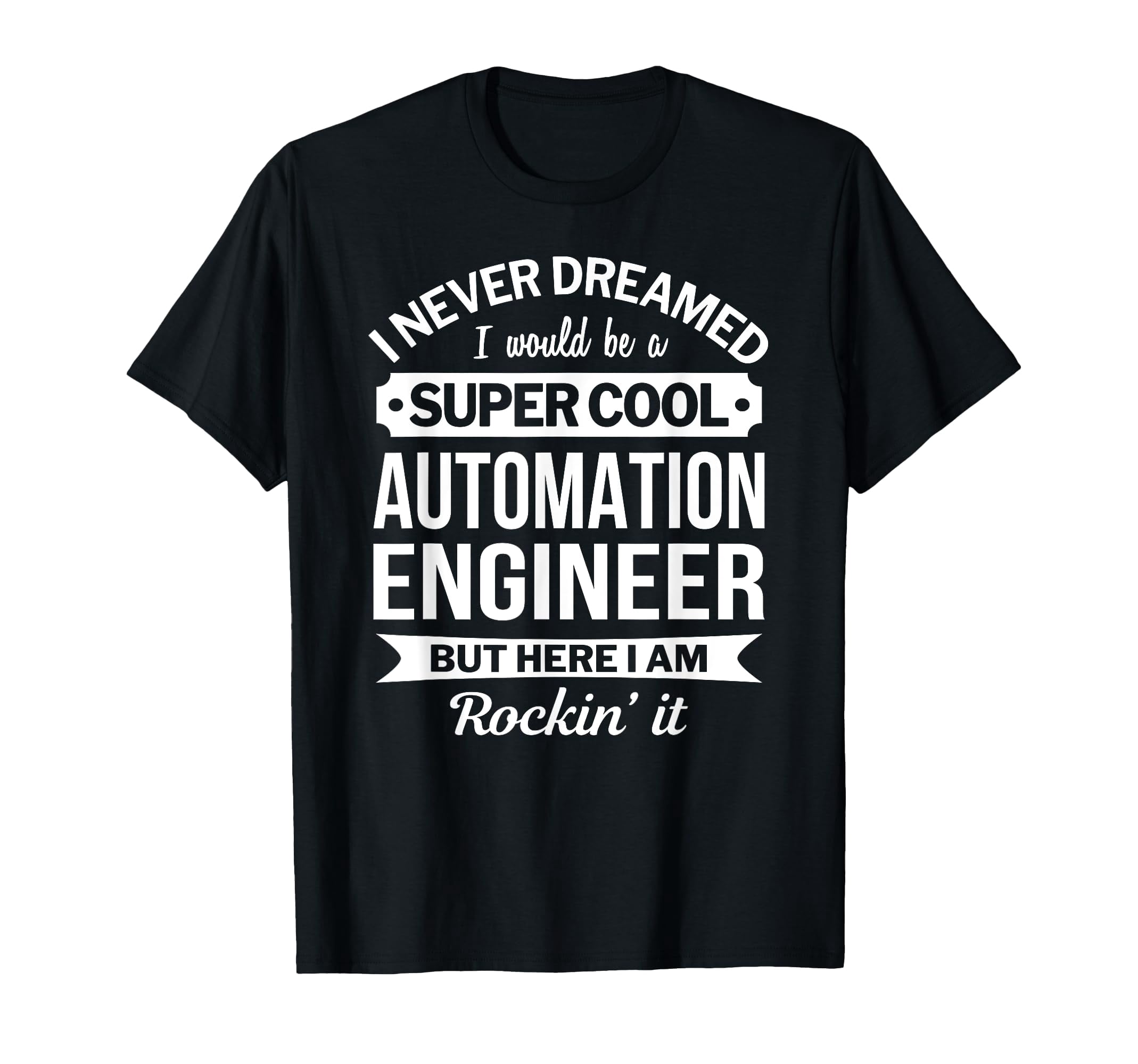 Funny Automation Engineer T-Shirt - Perfect Gift for Tech Lovers and ...