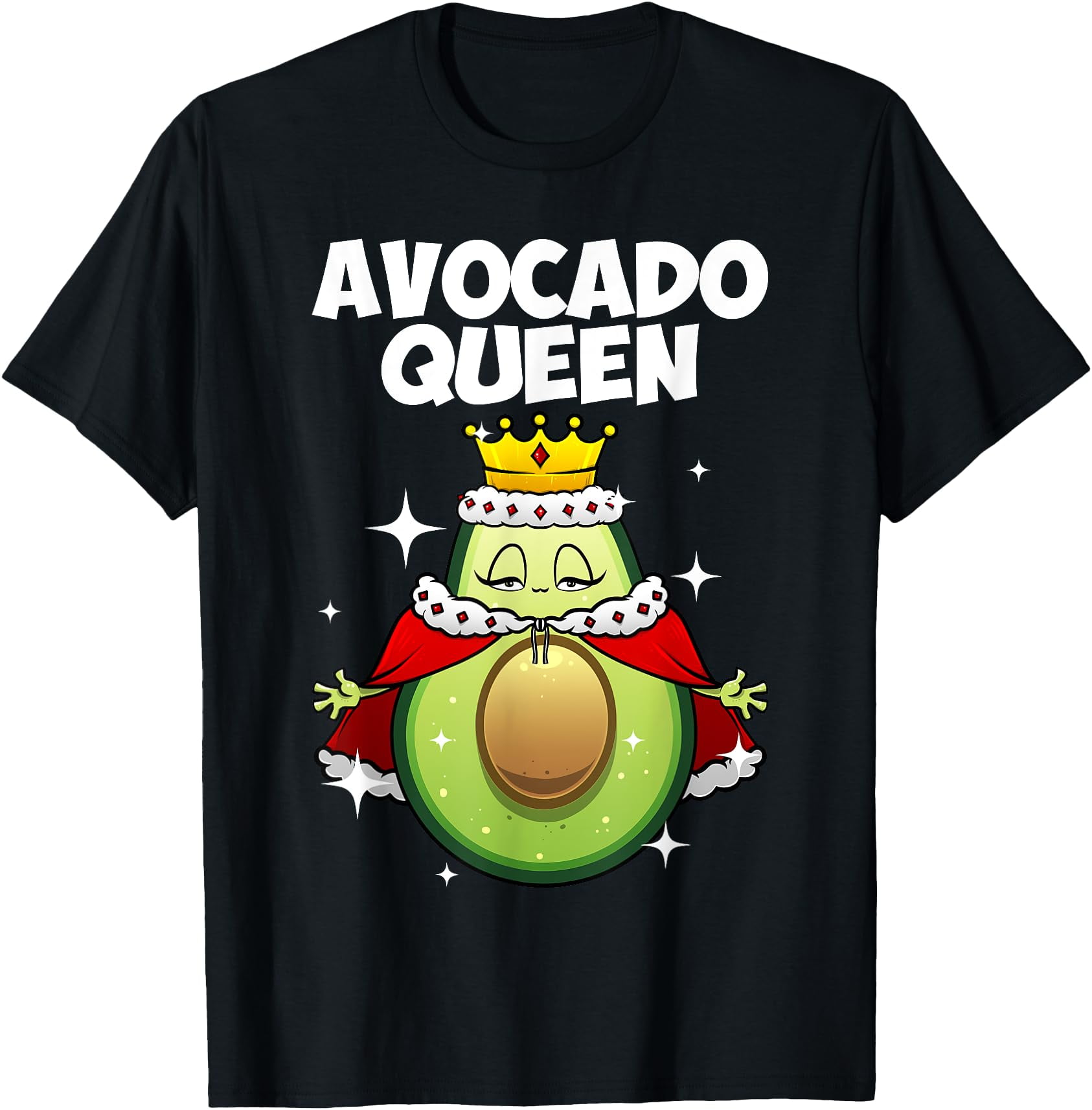 Funny Avocado Queen Gift for Girls Women Cool Avocado Lover T-Shirt ...