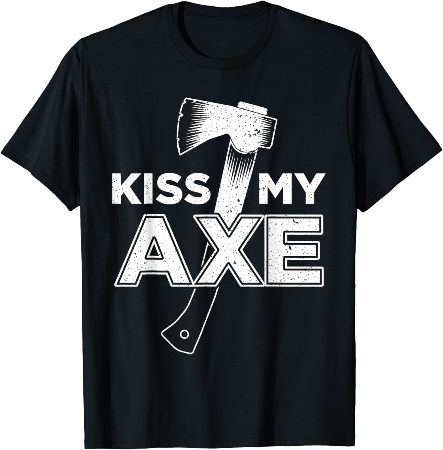 Funny Axe Throwing Kiss My Axe T-Shirt - Walmart.com