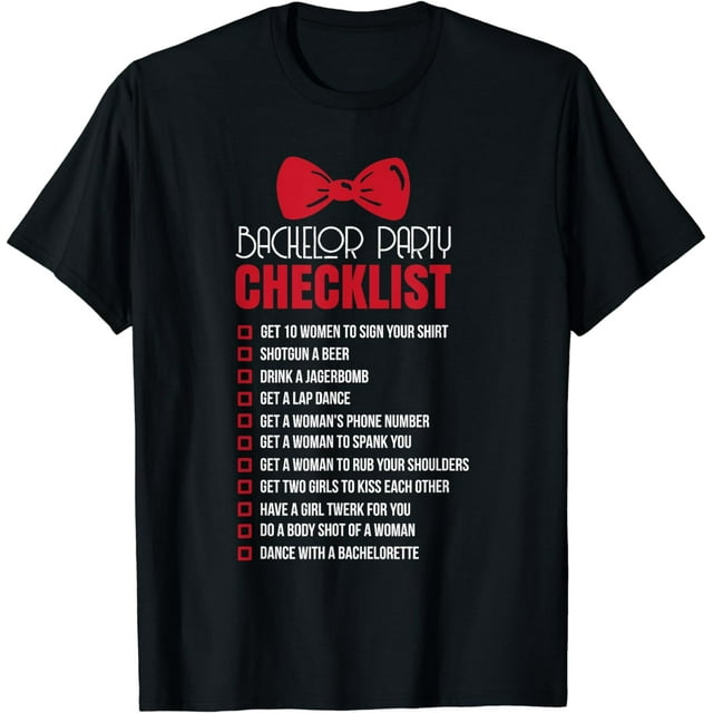 Funny Bachelor Party Checklist Groom Quote & Meme Gift T-Shirt ...