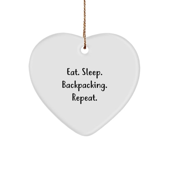 Funny Backpacking Themed Gifts from Friends for Christmas - Eat. Sleep ...