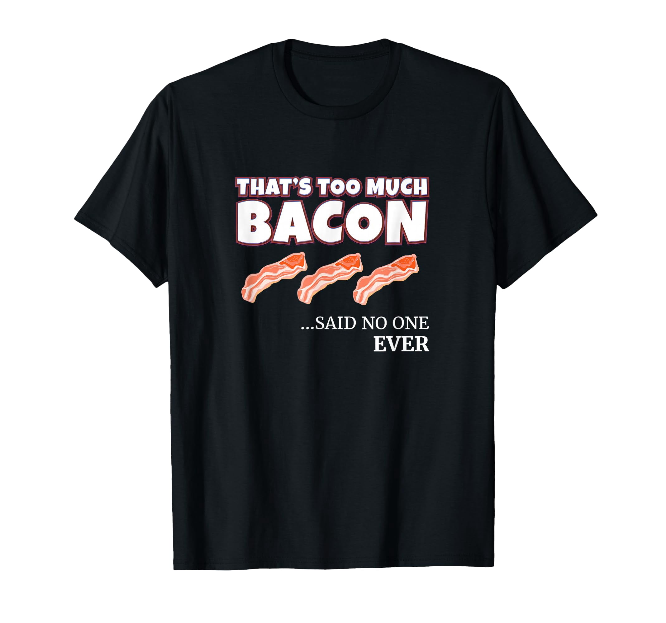Funny Bacon Lover T-Shirt with Humorous Foodie Design for Casual Wear ...