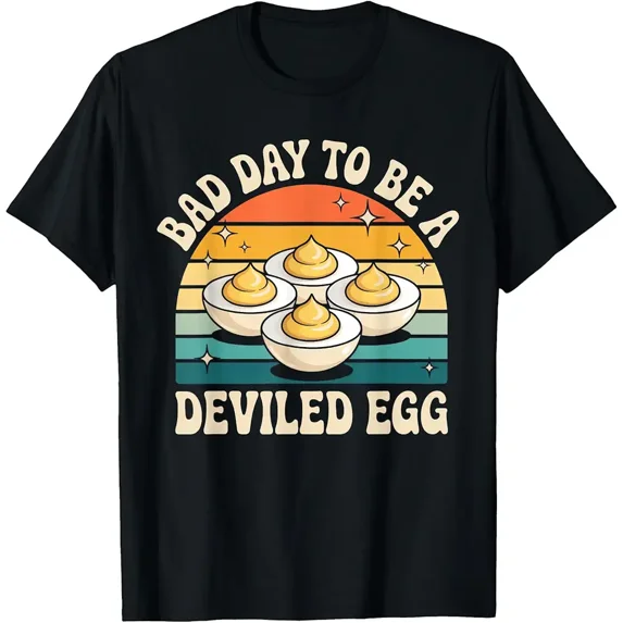 Funny Bad Day to Be a Deviled Egg Meme Humor T-Shirt, up to size 5XL ...