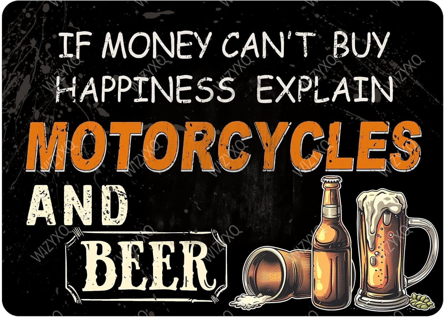 Funny Bar Metal Signs If Money Can't Bu Happiness Explain Motorcycles ...
