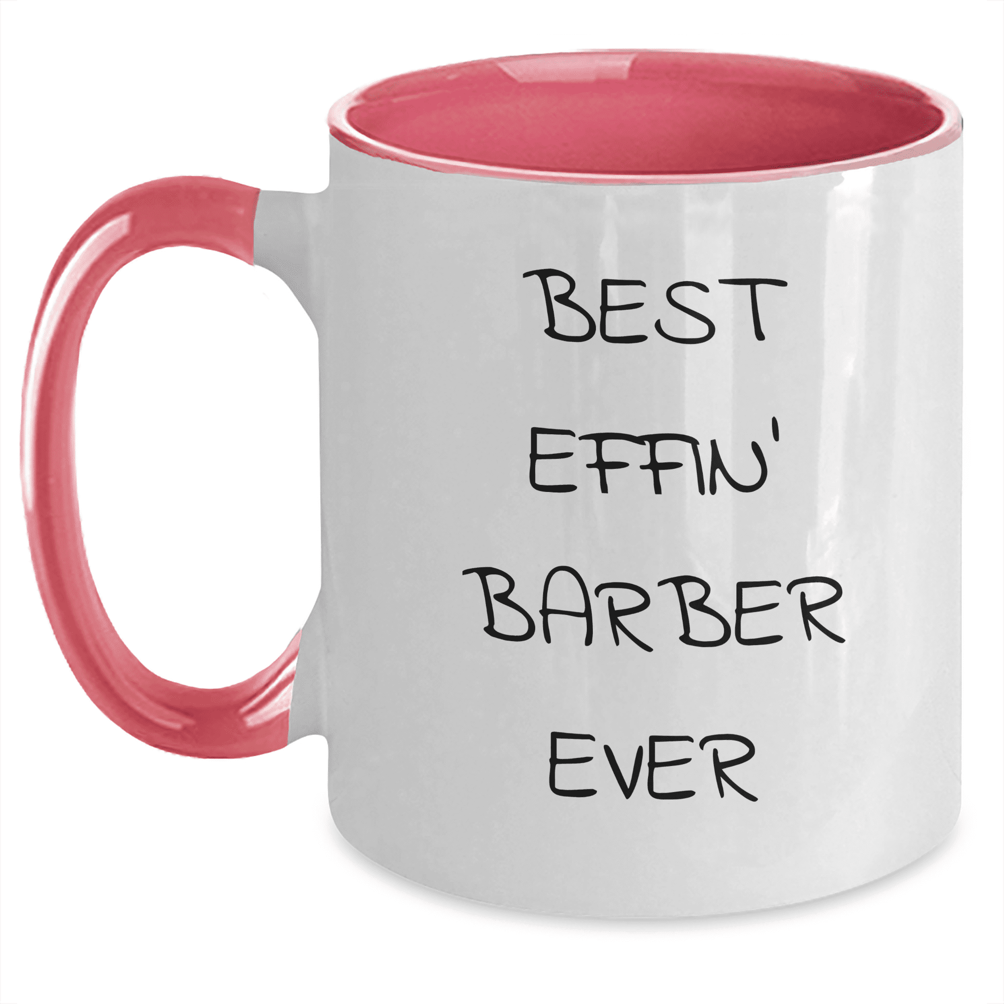 Funny Barber Gifts for Mother's Day - Best Effin' Barber Ever Two Tone ...