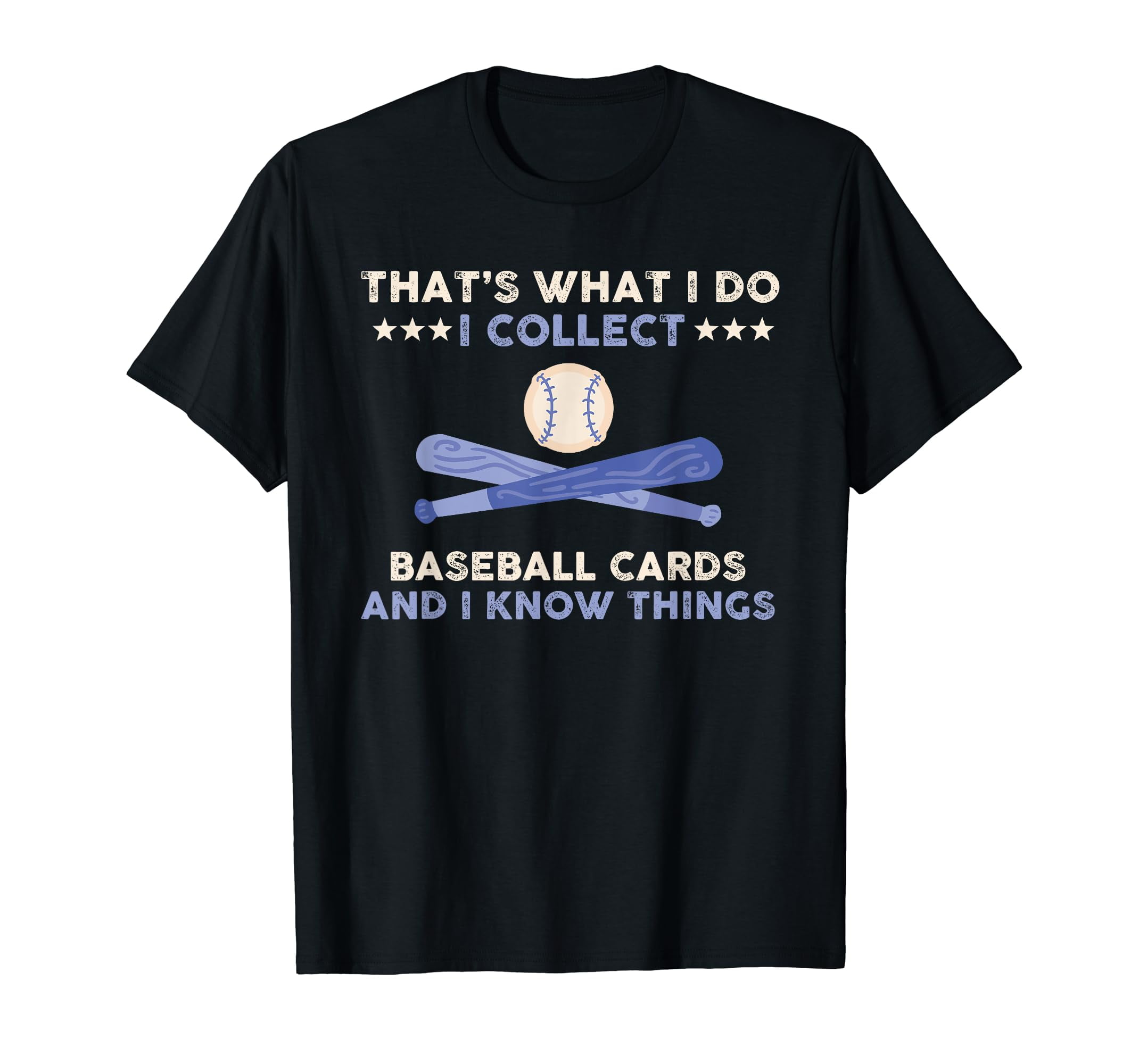 Funny Baseball Card Collector Qoute Love Baseball Cards T-Shirt ...