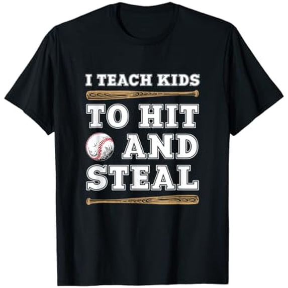 Funny Baseball Coach T-Shirt for Teaching Skills with Playful Slogan ...