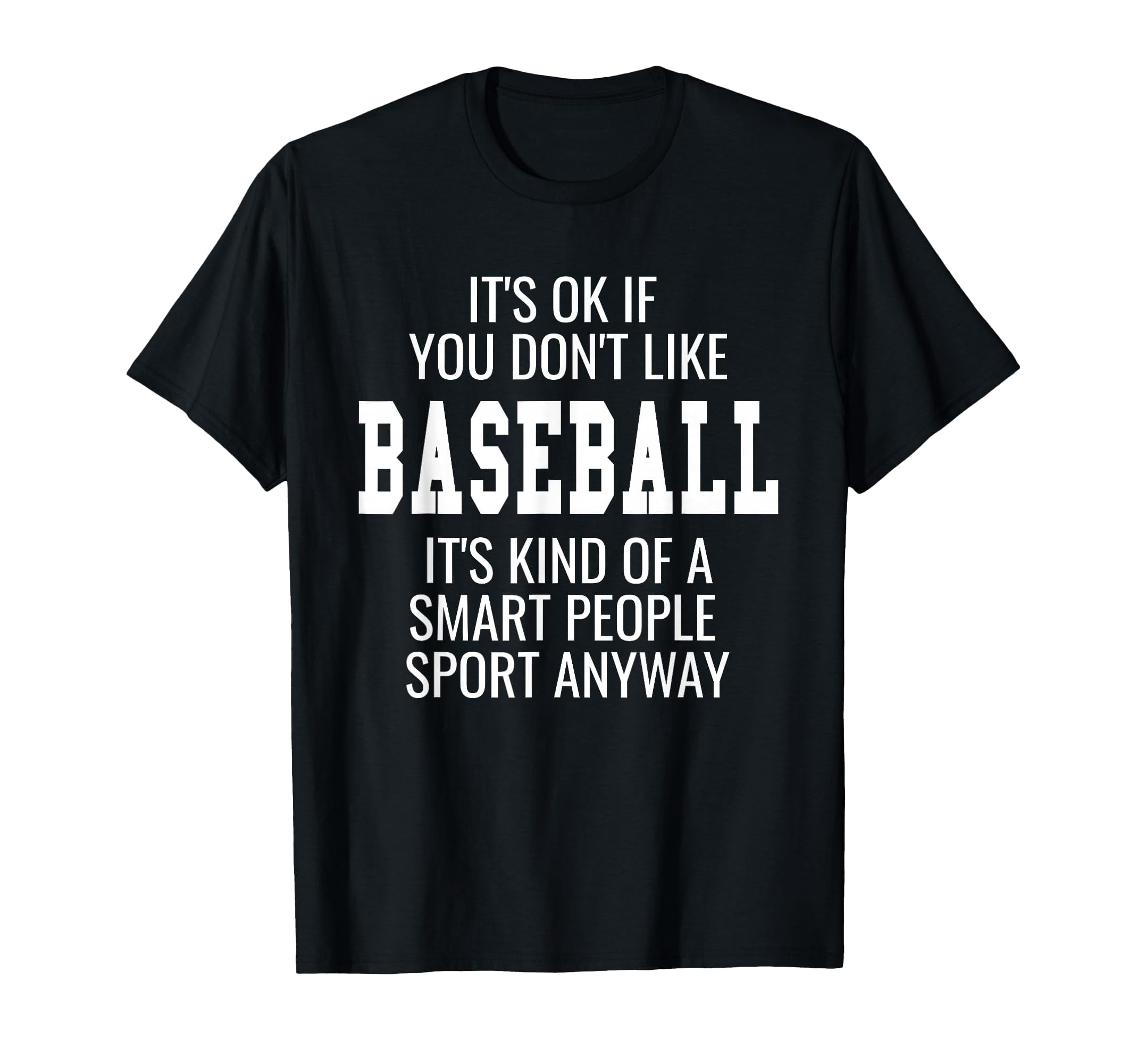 Funny Baseball Saying T-Shirt for Smart Players - Humorous Gift Idea ...