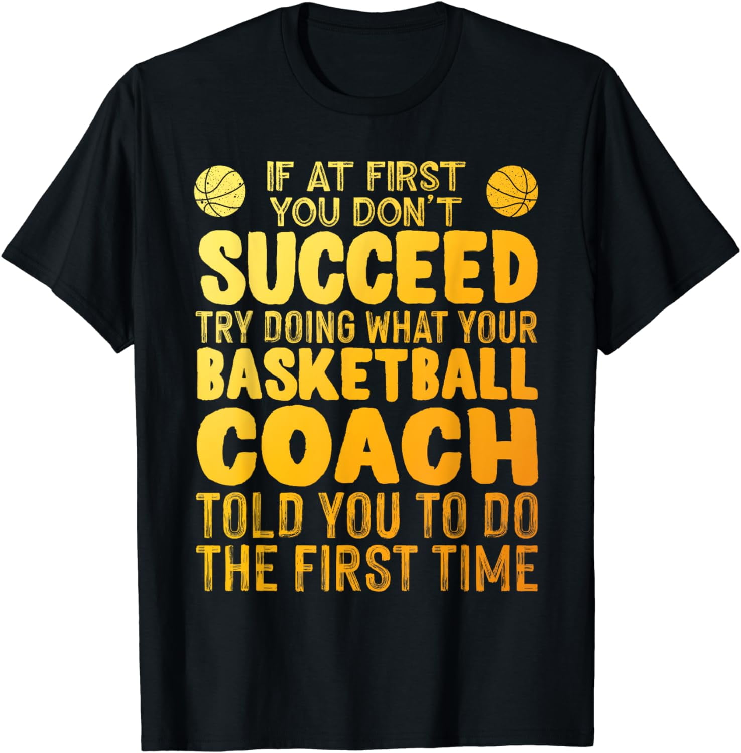 Funny Basketball Coach Art For Men Women Team Player Sports T-Shirt ...