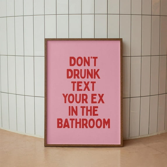 Funny Bathroom Print: Don'T Drunk Text, Red & Pink Dorm Decor #3664 ...