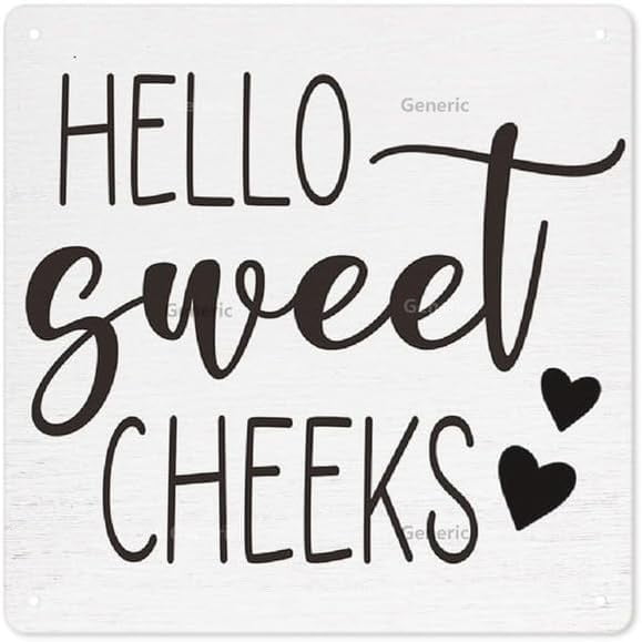 Funny Bathroom Sign Hello Sweet Cheeks Sign for Bathroom Toilet ...
