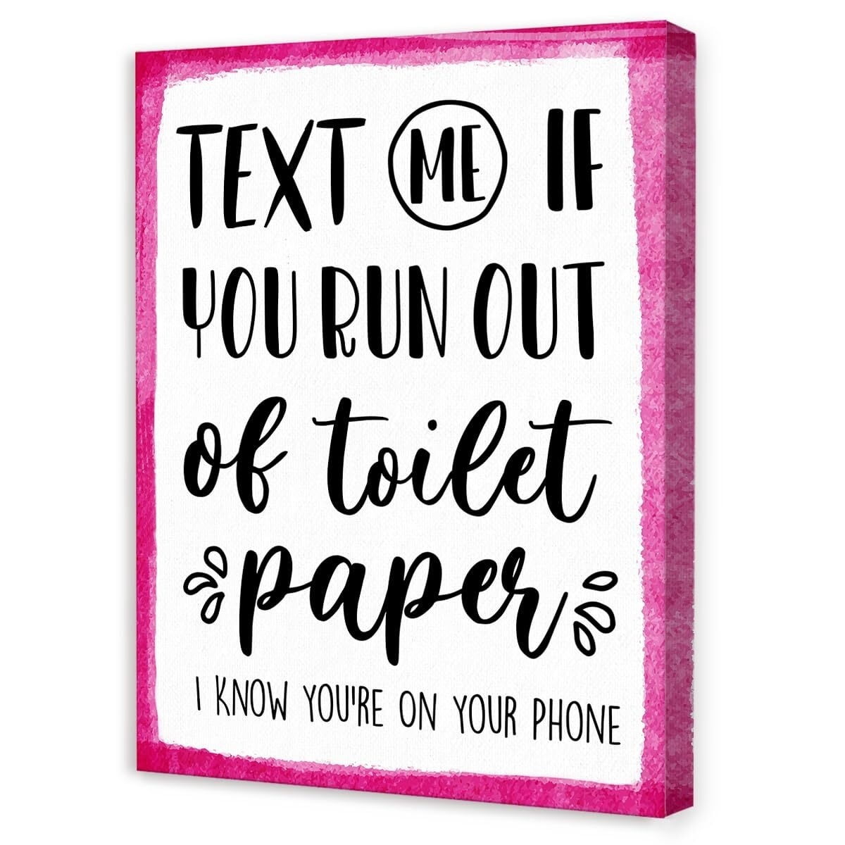 Funny Bathroom Wall Art,Humorous Bathroom Quotes Text Me if You Run Out ...