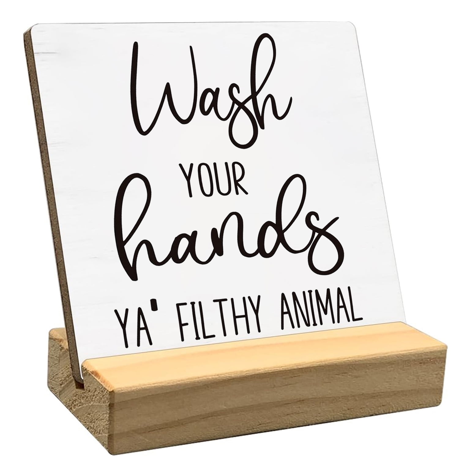 Funny Bathroom Wood Block Signs,Wash Your Hands YA' Filthy Animal ...