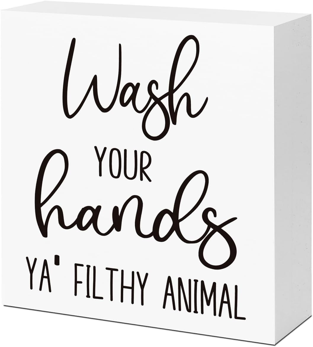 Funny Bathroom Wood Block Signs,Wash Your Hands Ya' Filthy Animal ...