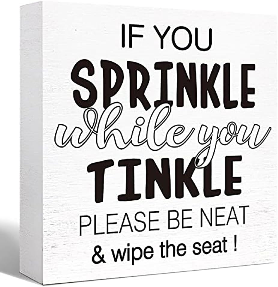 Funny Bathroom Wood Sign If You Sprinkle While You Tinkle Wood Block Sign For Bathroom Shelf ...