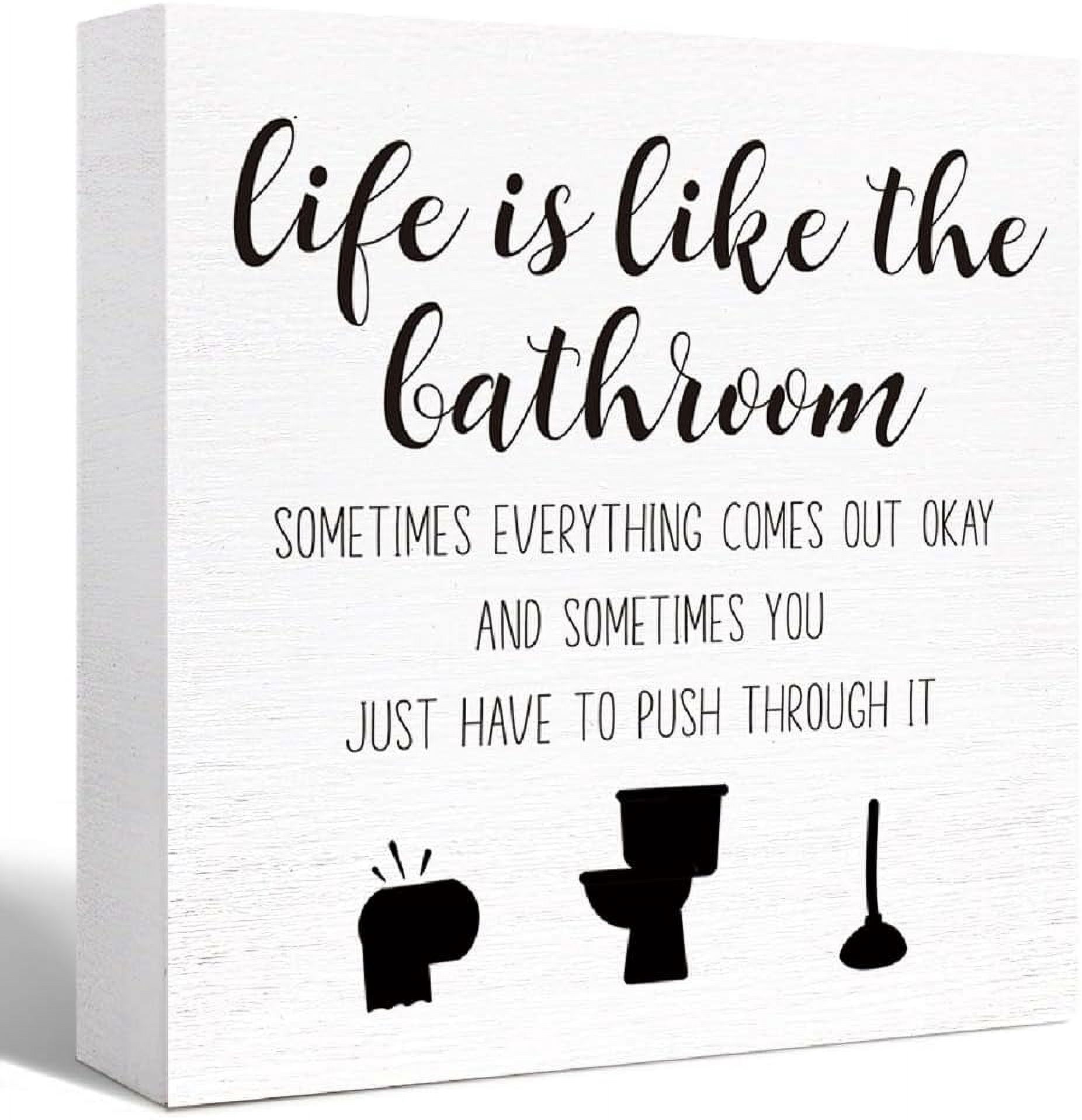 Funny Bathroom Wood Sign Life is Like The Bathroom Wood Block Sign for ...