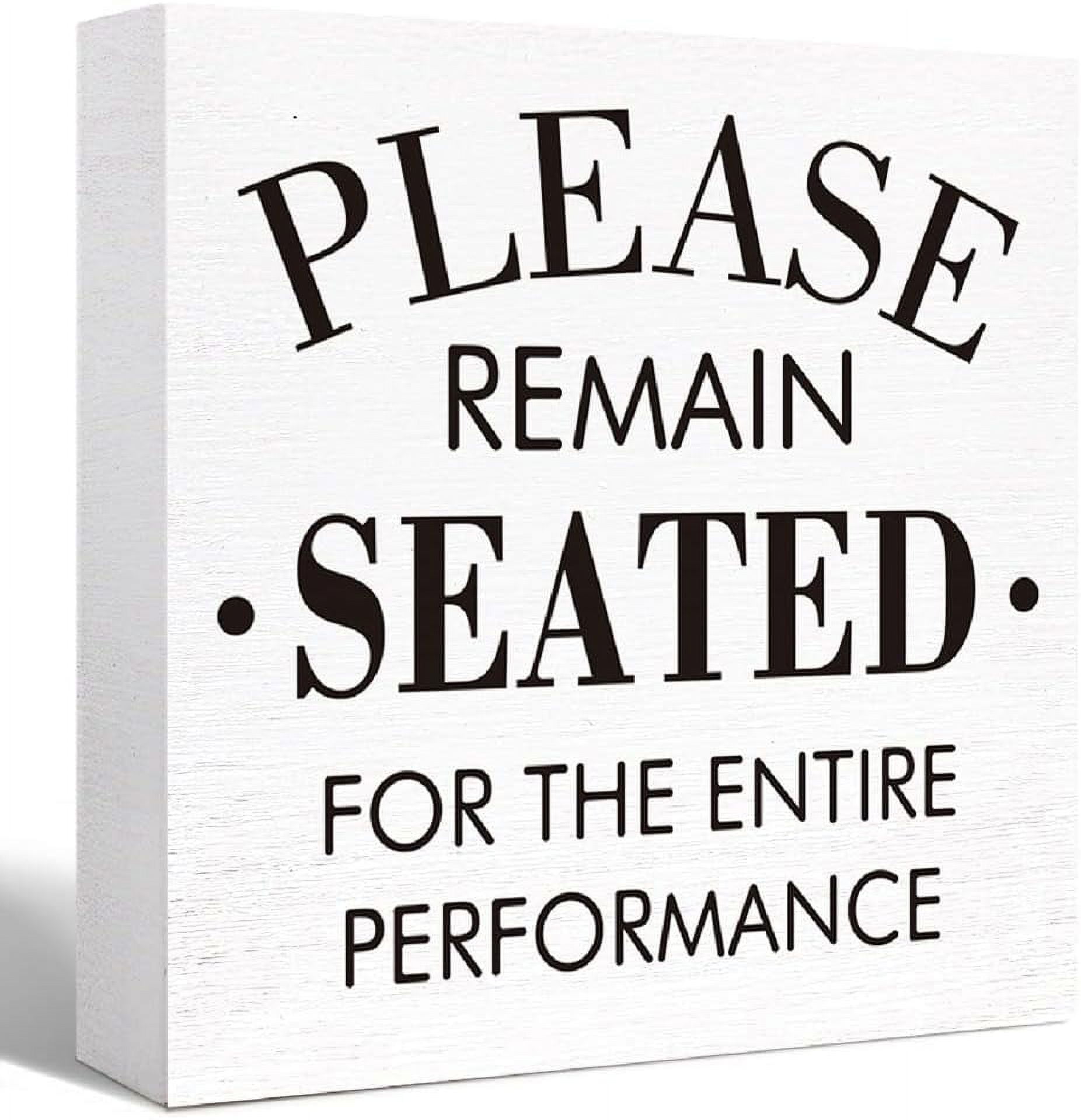 Funny Bathroom Wood Sign Please Remain Seated Wood Block Sign For ...