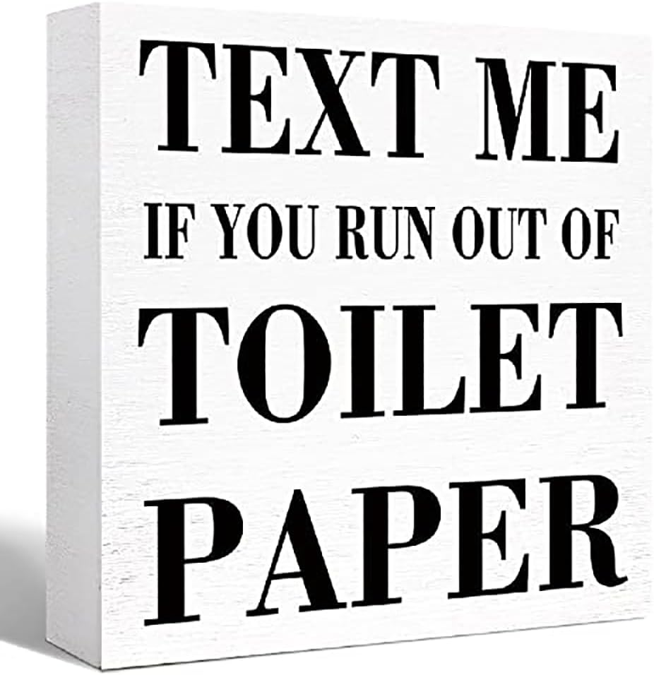 Funny Bathroom Wood Sign Text Me If You Run Out Of Toilet Paper Wood ...