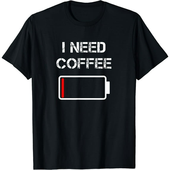 Funny Battery Low Coffee T-Shirt for Coffee Lovers, Perfect Gift for ...
