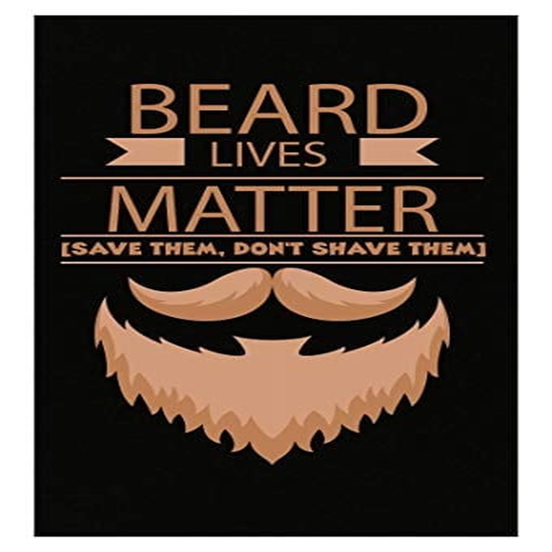 Funny Beard Lives Matter Poster - Humorous Wall Art Gift - Walmart.com