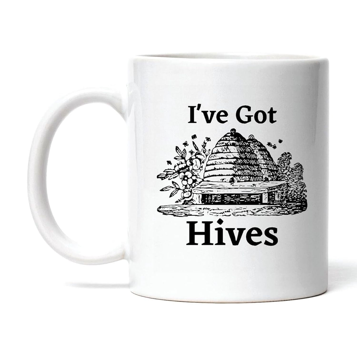 Funny Beekeeper Gift Ideas Beehive and Hive I Have Got Hives for Bee ...