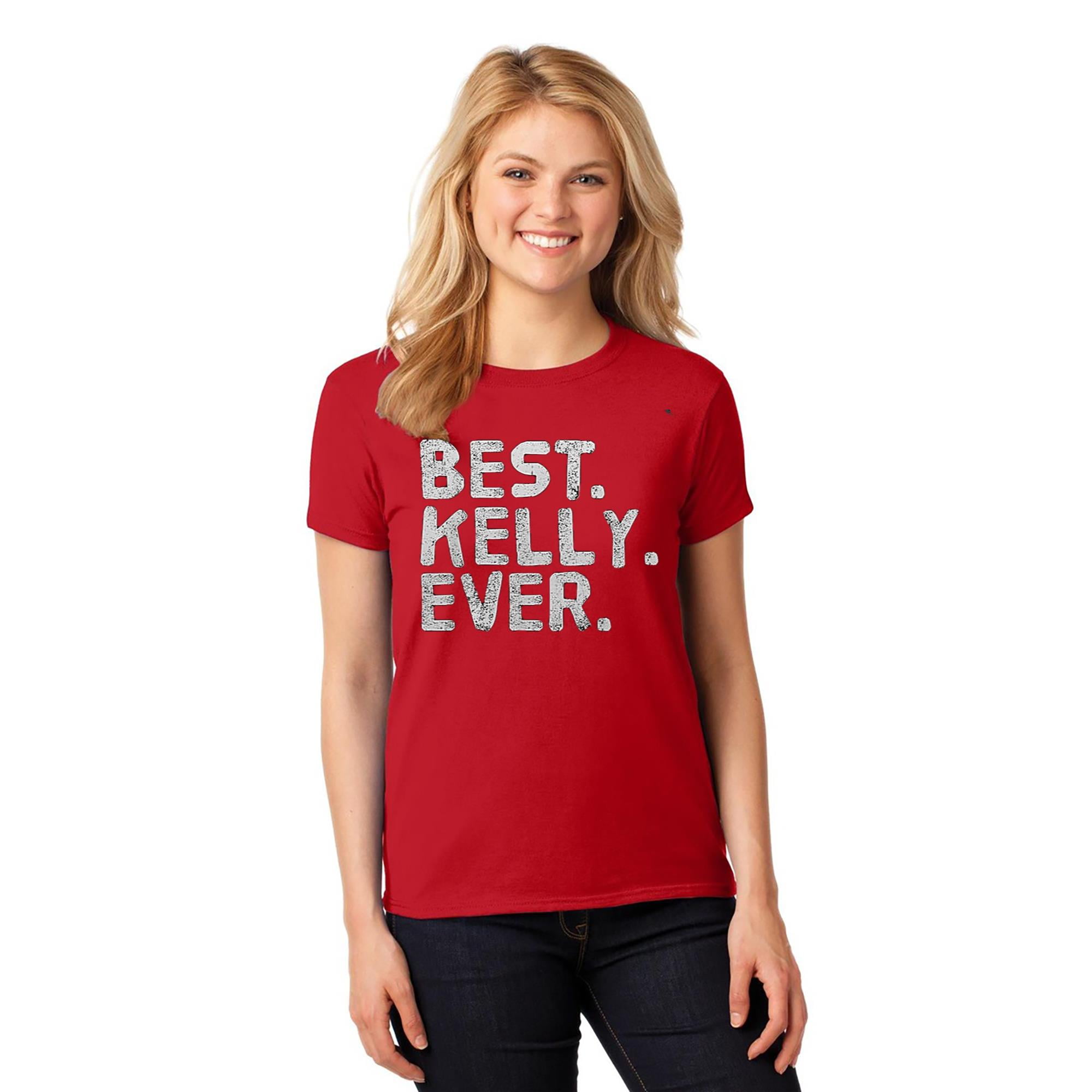 Funny Best Kelly Ever Father's Day Idea Personalized Name Humor T-Shirt ...