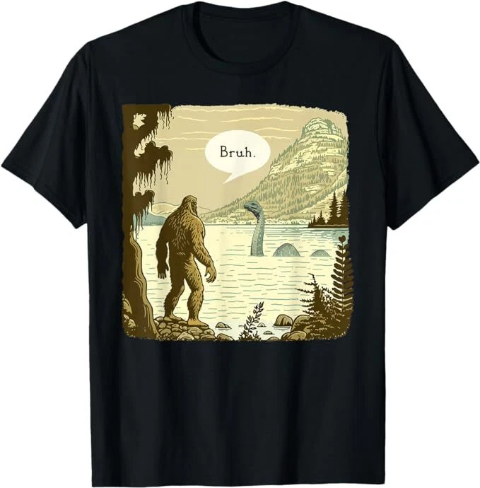 Funny Bigfoot Loch Ness Monster Introvert Bruh Meme Unisex T-Shirt, up ...