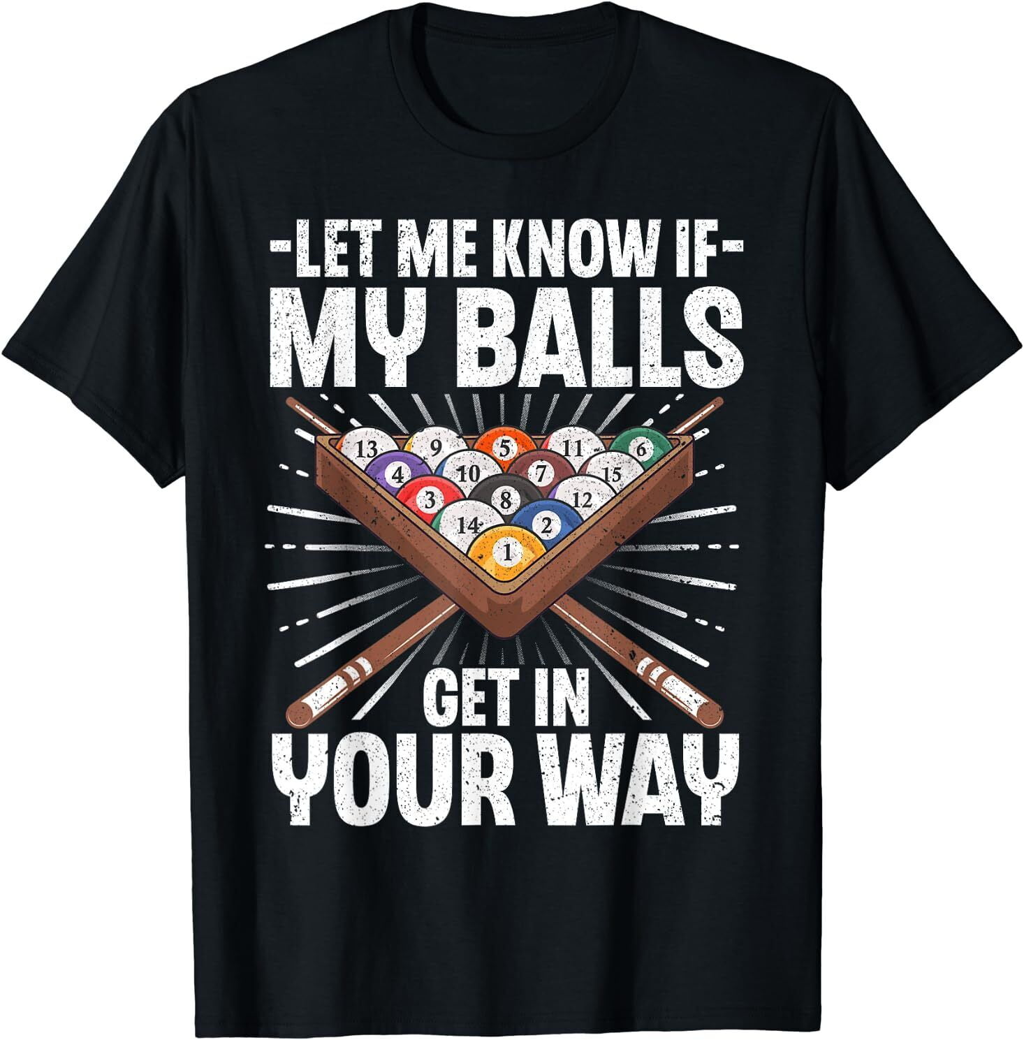 Funny Billiards Design For Men Women Billiard Pool Player T-Shirt Size ...