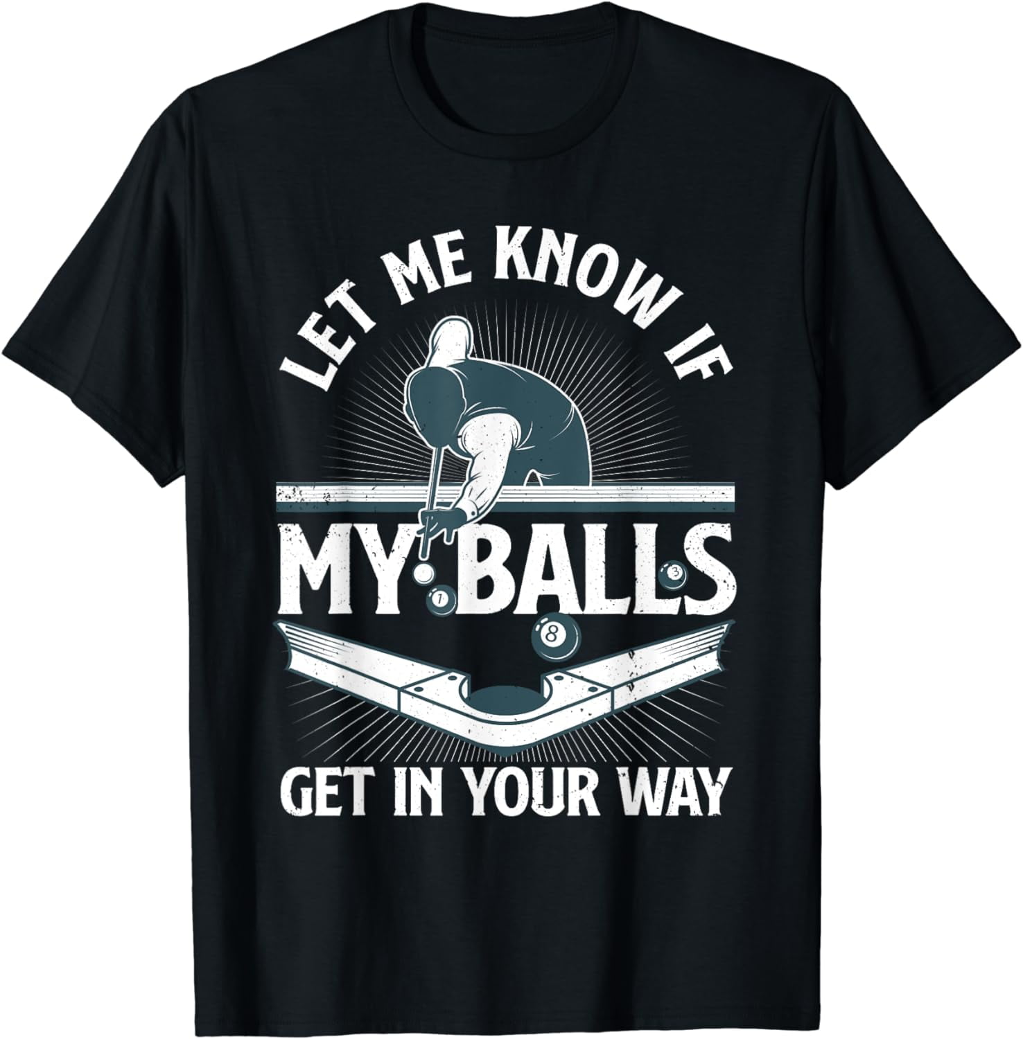 Funny Billiards Design For Men Women Billiard Pool Player T-Shirt ...