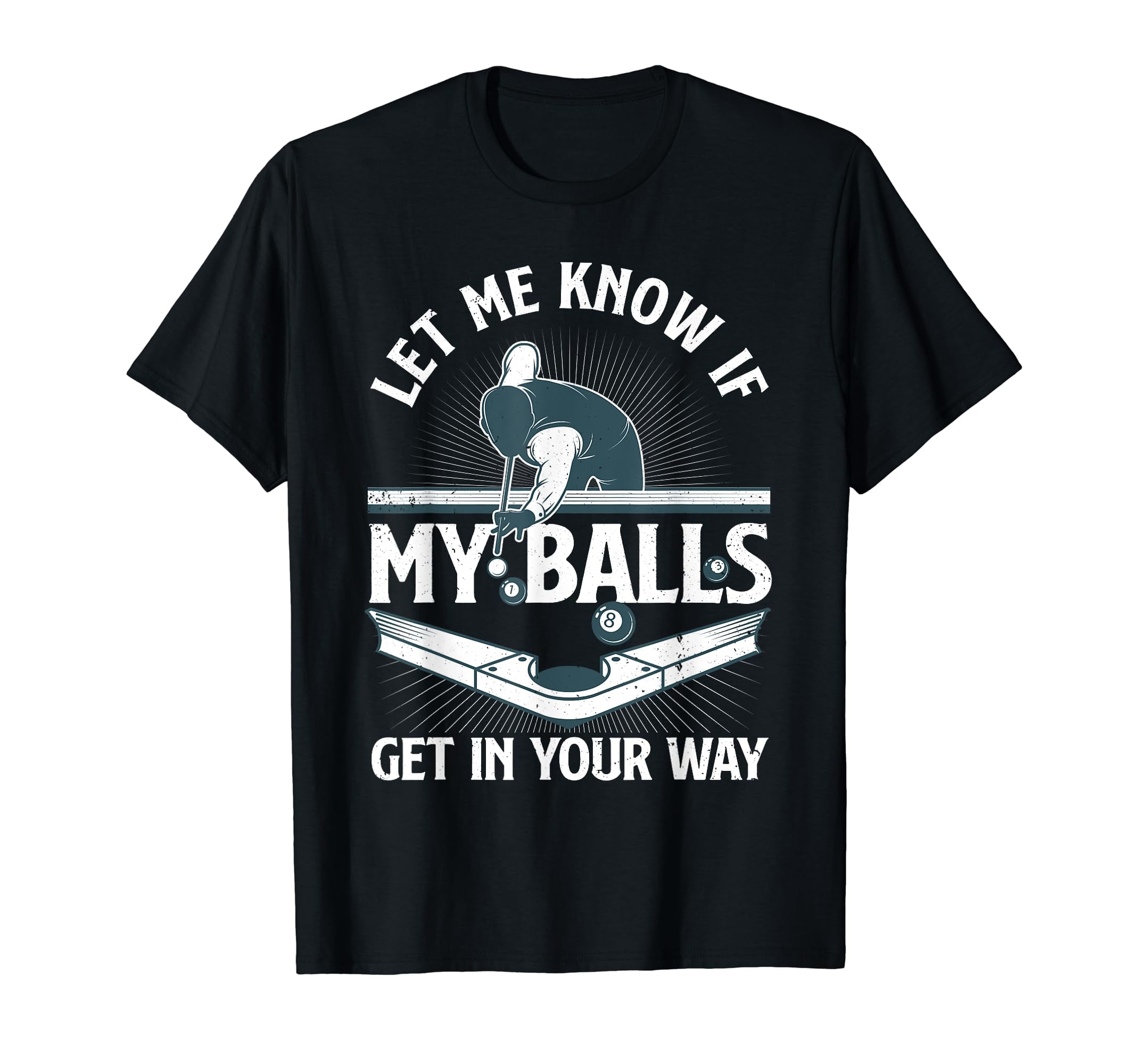 Funny Billiards Design For Men Women Billiard Pool Player T-Shirt ...