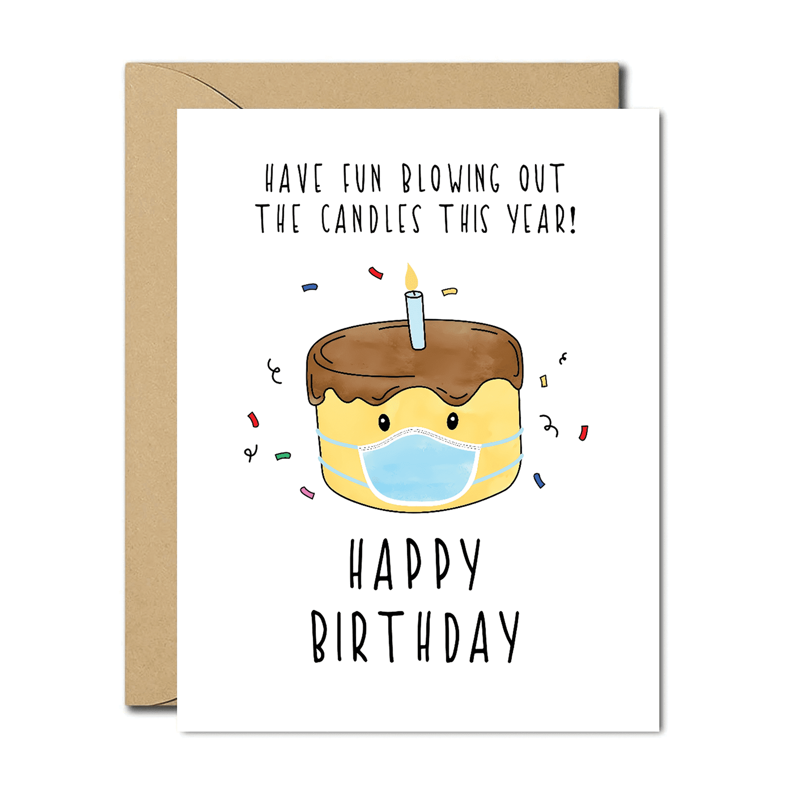 Funny Birthday Card with Cake and Mask Design – "Have Fun Blowing Out ...