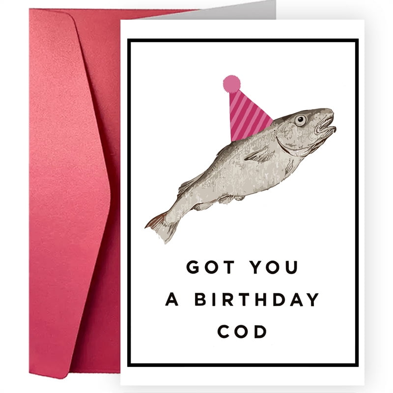 Funny Birthday Card Featuring Party Hat Wearing Cod – "Got You a ...