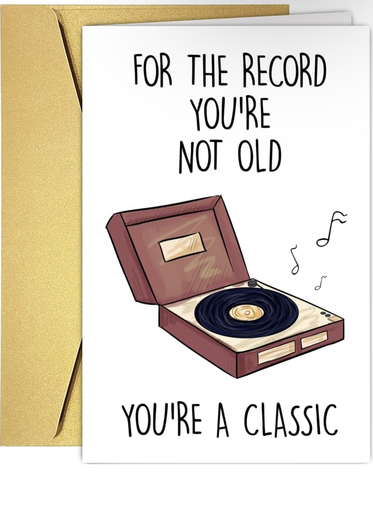 Funny Birthday Card - "For the Record You're Not Old, You're a Classic ...
