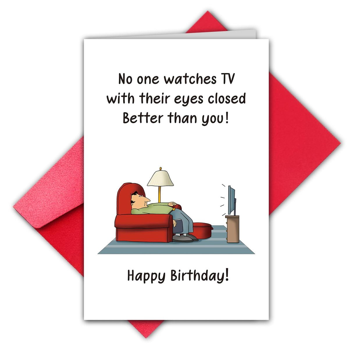 Funny Birthday Card - "No One Watches TV with Their Eyes Closed ...