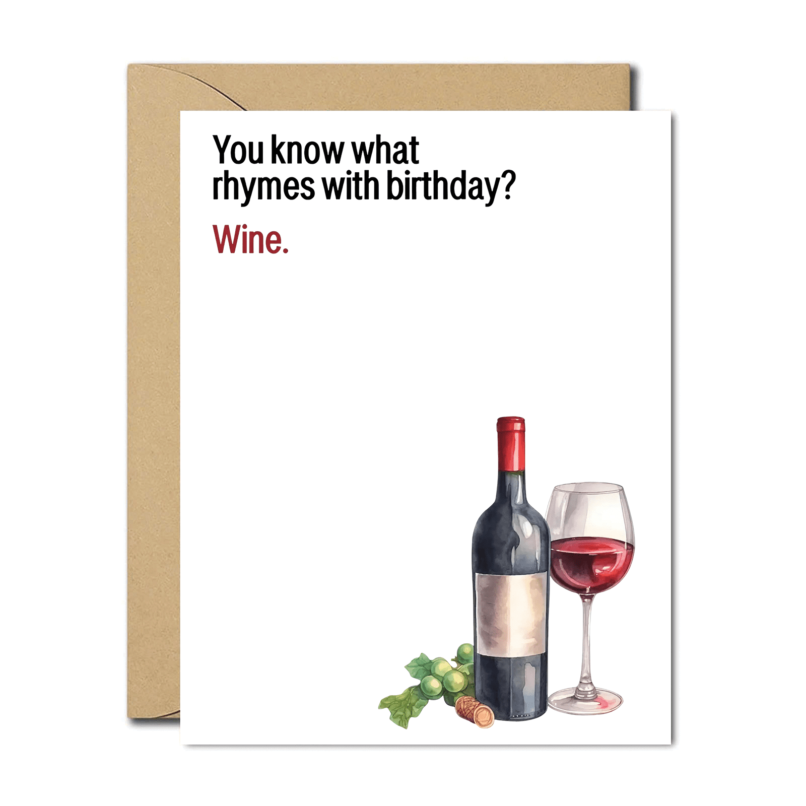 Funny Birthday Card – "You Know What Rhymes with Birthday? Wine ...
