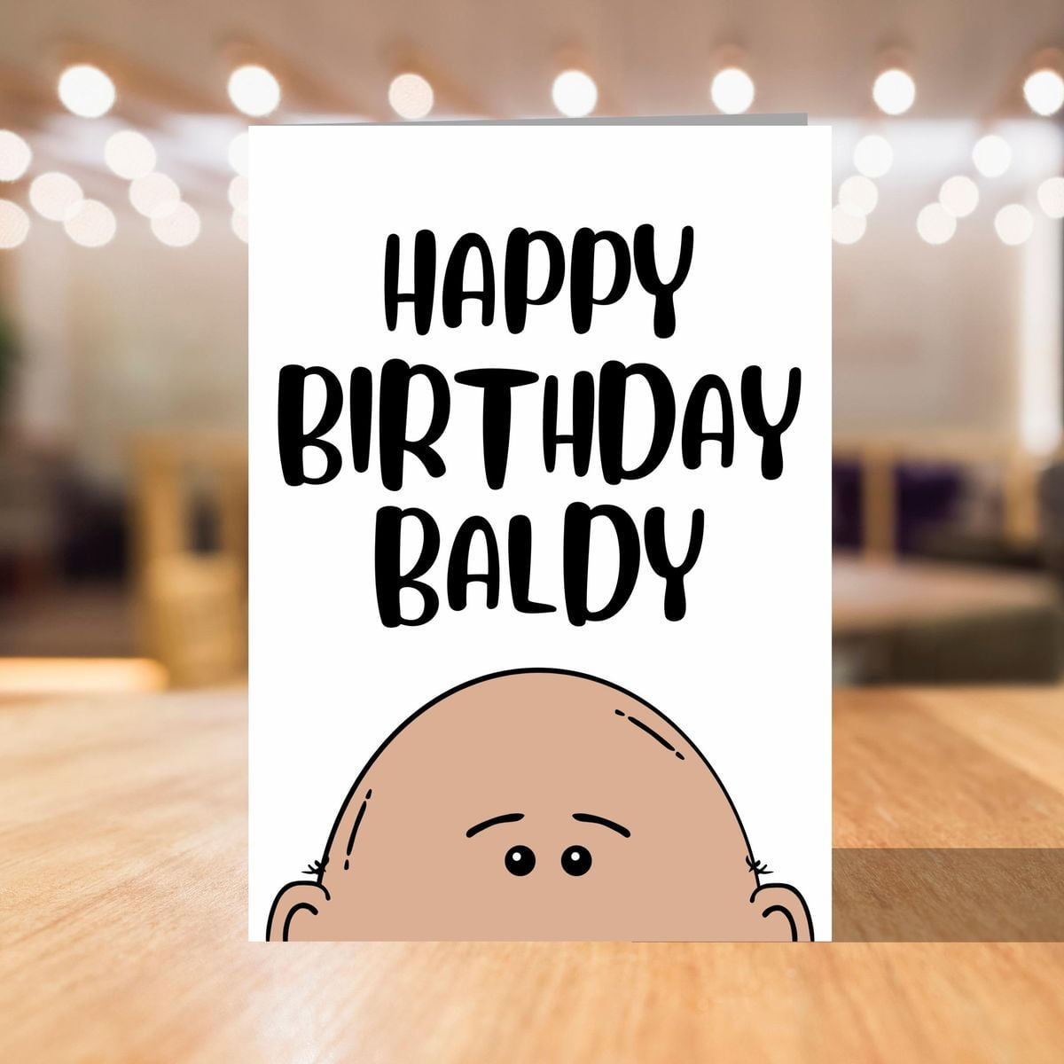 Funny Birthday Card for Bald Friends – "Happy Birthday Baldy" – Blank ...