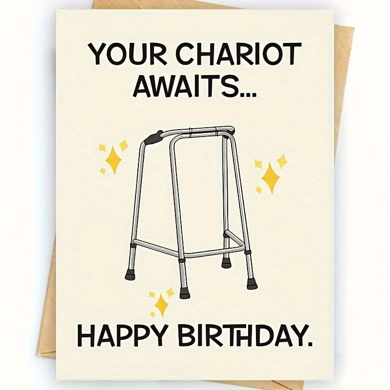 Funny Birthday Card with Walker Design – “Your Chariot Awaits ...