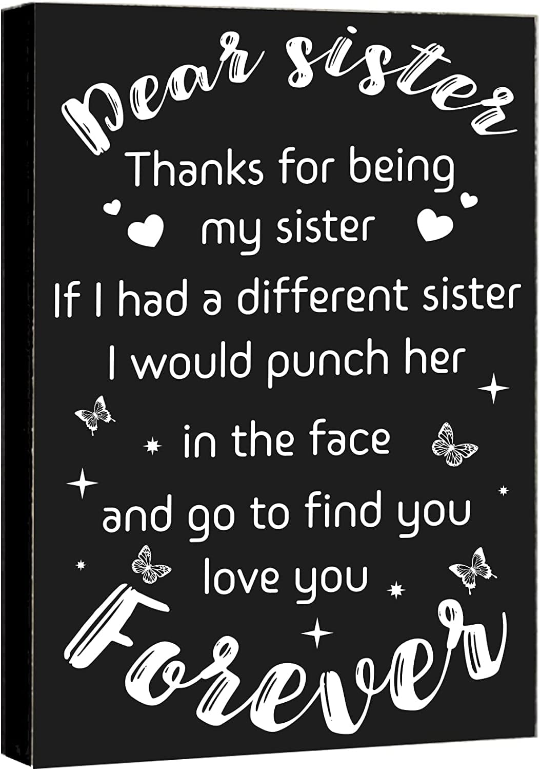 Funny Birthday Gift Dear Sister Thanks for Being My Sister Friendship ...