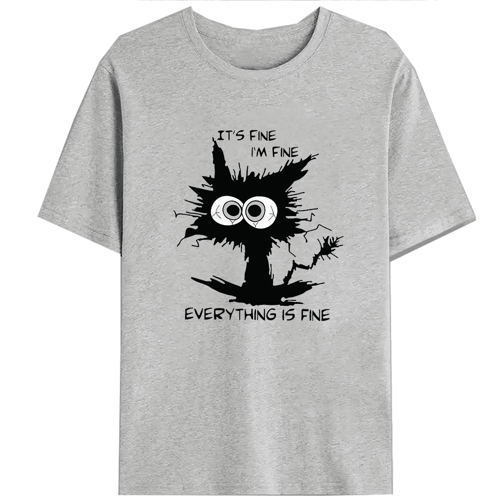 Funny Black Cat Meme Print Tshirts - 'It's Fine I'm Fine' Sarcastic ...