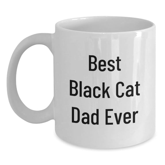 Funny Black Cat White Coffee Mug Gifts for Dad from Family, Best Dad ...