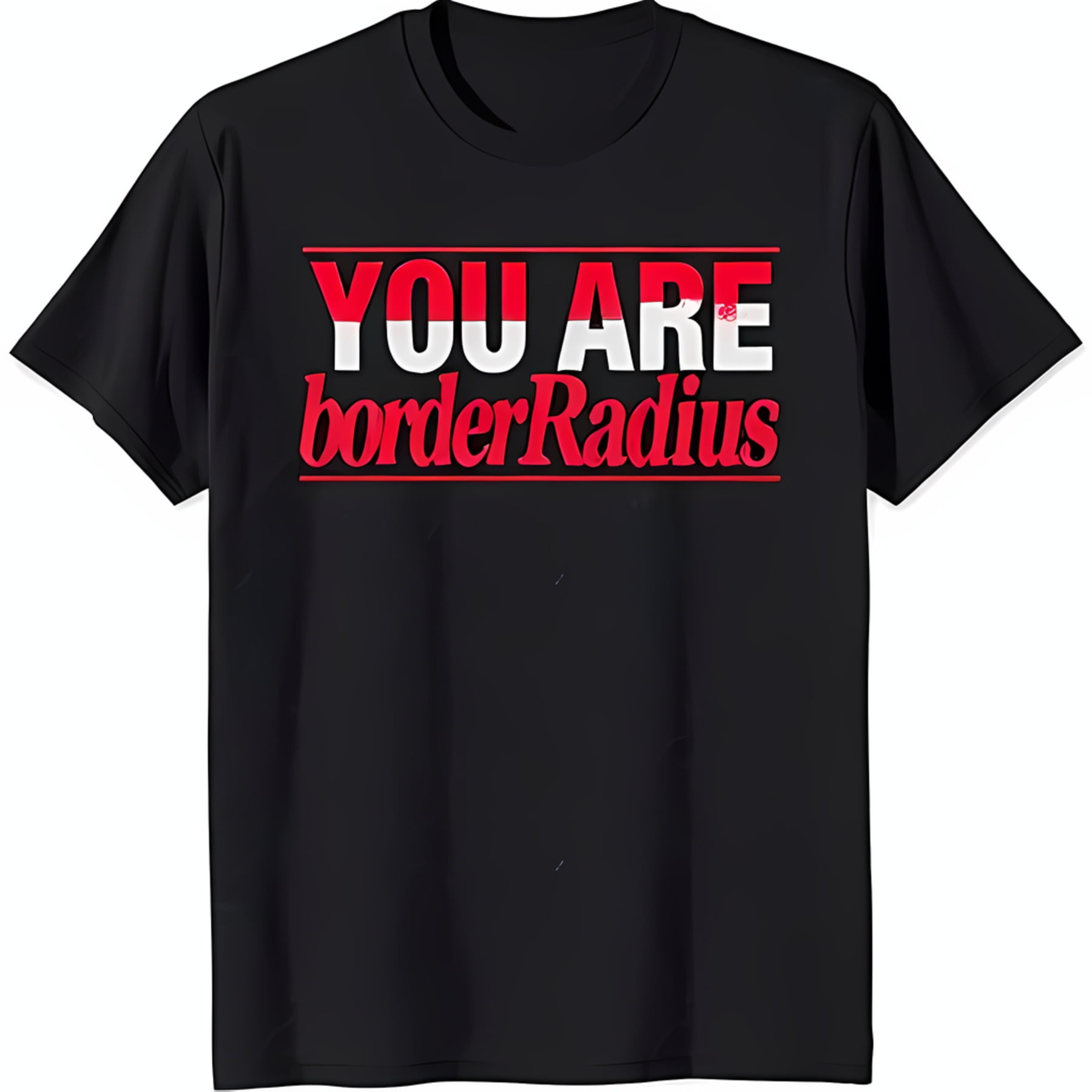 Funny Black T-Shirt for Web Developers 'YOU ARE borderRadius' Design ...