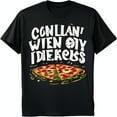 Funny Black T-Shirt with Bold CONLLANI WIEN OIY DIEKCKS Graphic & Pizza ... Funny Black T-Shirt with Bold CONLLANI WIEN OIY DIEKCKS Graphic & Pizza ...