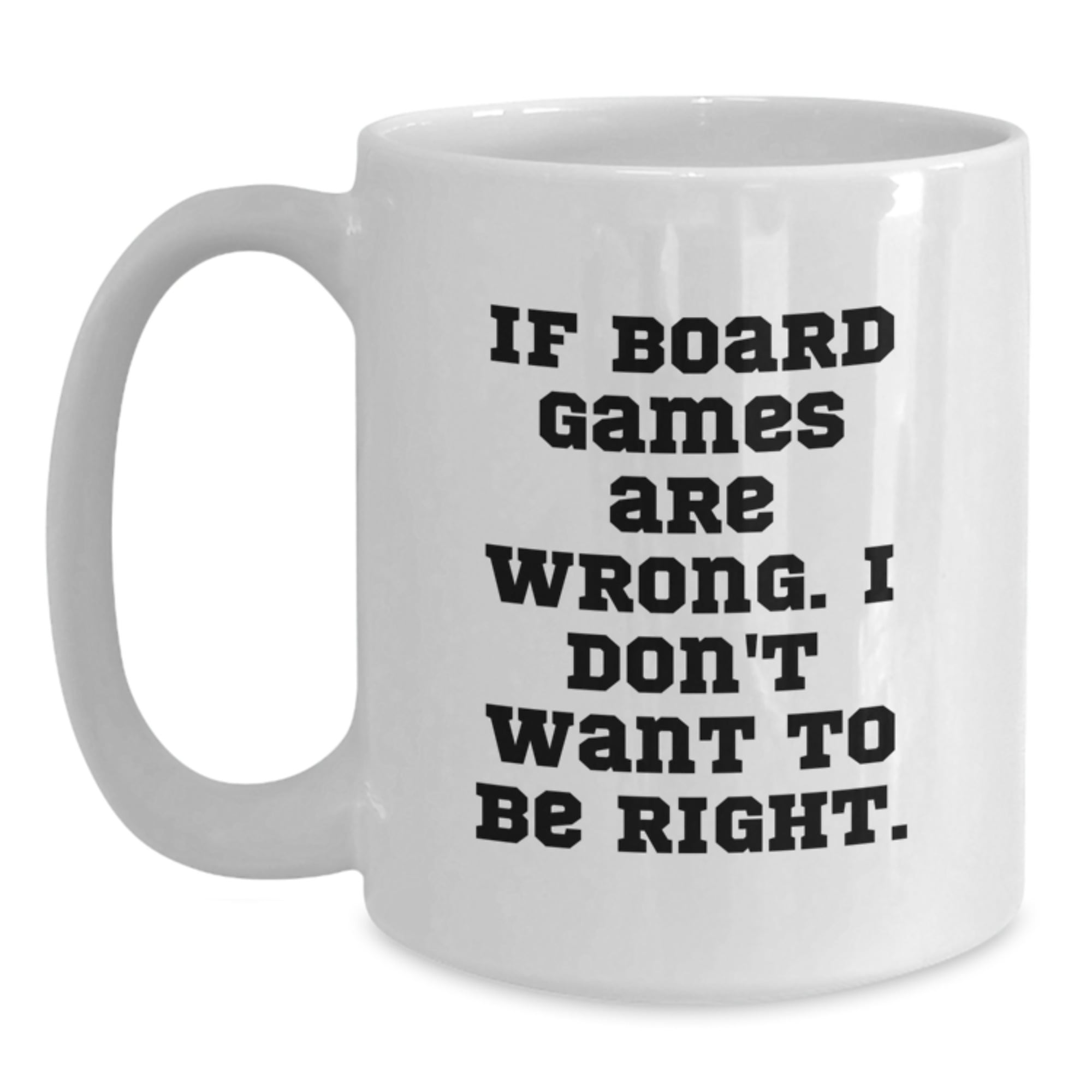 Funny Board Games Quote White Coffee Mug Gifts from Friends for Board ...