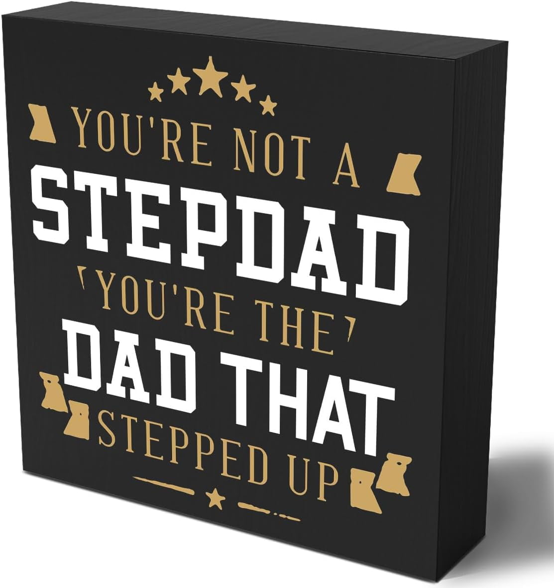 Funny Bonus Dad Wooden Box Sign Plaque You're Not a Stepdad You're the ...