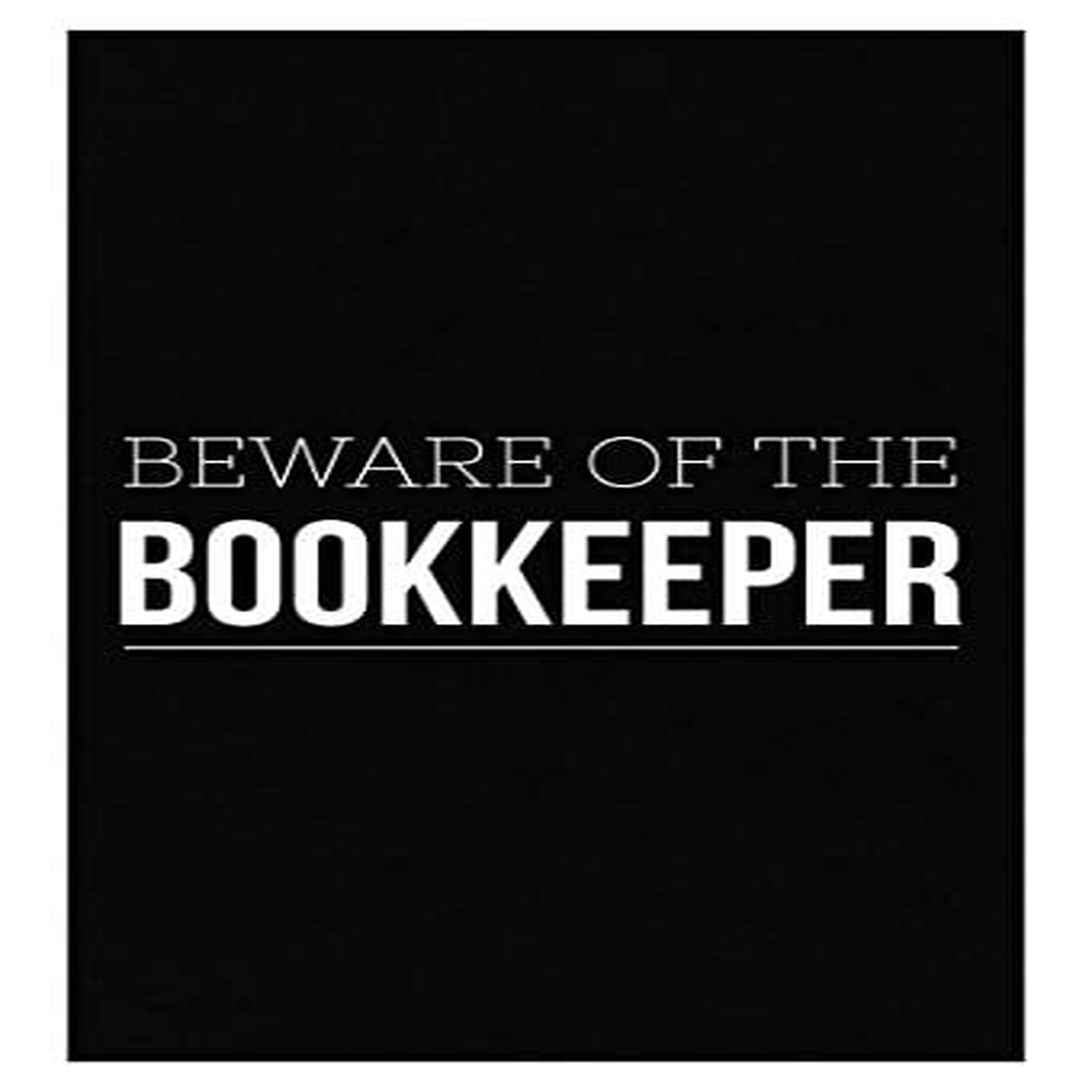 Funny Bookkeeper Poster - 13x19 Wall Art Decor Gift - Walmart.com